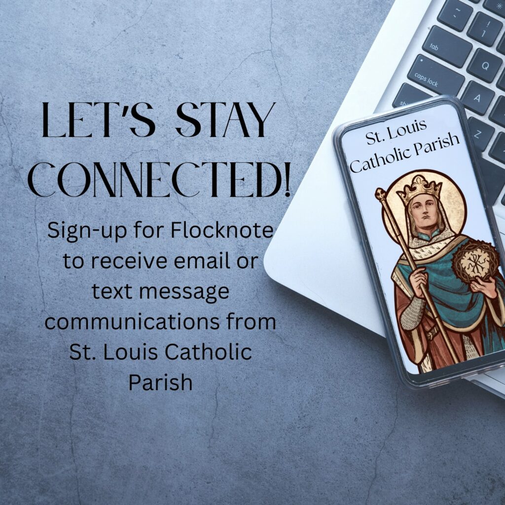 STAY CONNECTED - ST LOUIS CATHOLIC CHURCH